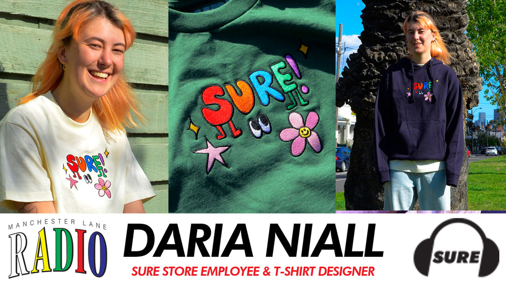 DARIA TALKS ABOUT HER DEBUT T-SHIRT ON THE PODCAST – THE SURE STORE